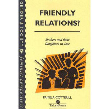 Friendly Relations? : Mothers And Their Daug...