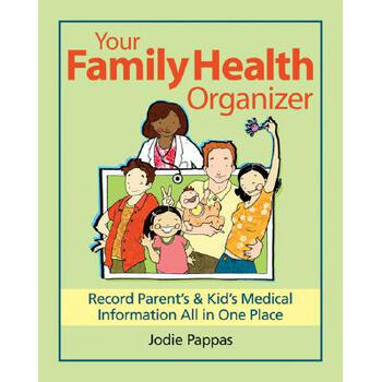 Your Family Health Organizer: Record Parents...