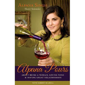 Alpana Pours: About Being a Woman, Loving Wi...