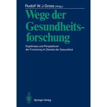 【】Wege Der Gesundheitsforschung: