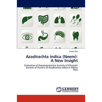 【】Azadirachta Indica (Neem): A New