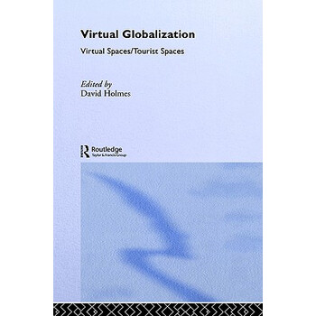 【】Virtual Globalization: Virtual