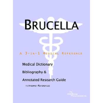 【】Brucella - A Medical Dictionary,