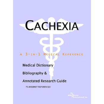 【】Cachexia - A Medical Dictionary,