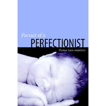 【】Pursuit of a Perfectionist