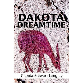 【】Dakota Dreamtime