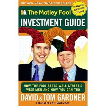 【】The Motley Fool Investment Guide: How