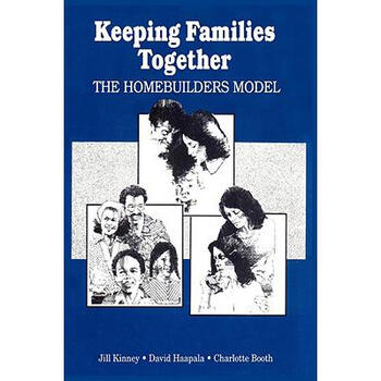 Keeping Families Together : The Homebuilders...