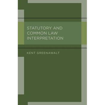 Statutory and Common Law Interpretation