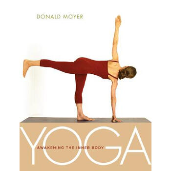 Yoga: Awakening the Inner Body