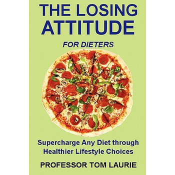 【】The Losing Attitude for Dieters: