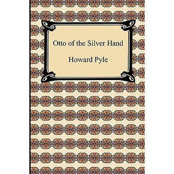 【】Otto of the Silver Hand