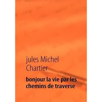 【】Bonjour La Vie Par Les Chemins d