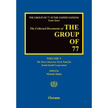 The Group of 77 at the United Nations: Volum...