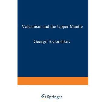Volcanism and the Upper Mantle: Investigatio...