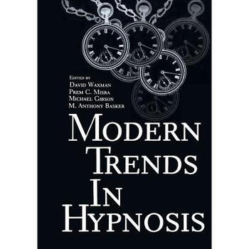 Modern Trends in Hypnosis