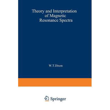 Theory and Interpretation of Magnetic Resona...