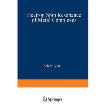 Electron Spin Resonance of Metal Complexes: ...