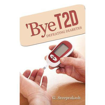 'Bye T2d: Defeating Diabetes