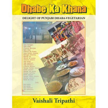 Dhabe Ka Khana: Delight of Punjabi Dhaba [Ve...