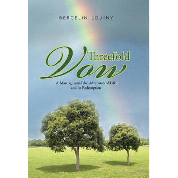 Threefold Vow: A Marriage Amid the Adversiti...