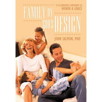 Family by God's Design: A Celebrating Commun...