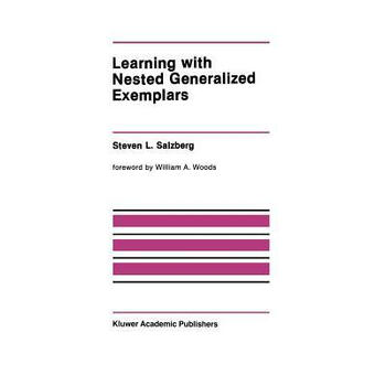 Learning with Nested Generalized Exemplars