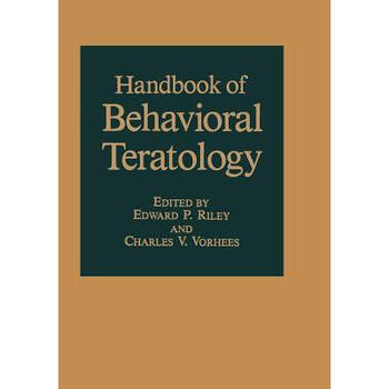 Handbook of Behavioral Teratology