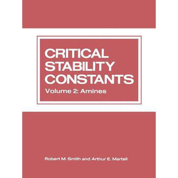 Critical Stability Constants: Volume 2: Amines