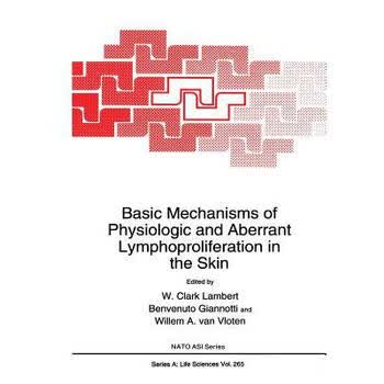Basic Mechanisms of Physiologic and Aberrant...