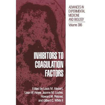 Inhibitors to Coagulation Factors