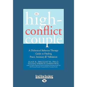 The High-Conflict Couple: Dialectical Behavi...