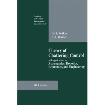 Theory of Chattering Control : with applicat...
