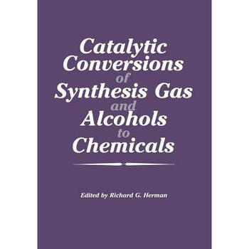 Catalytic Conversions of Synthesis Gas and A...