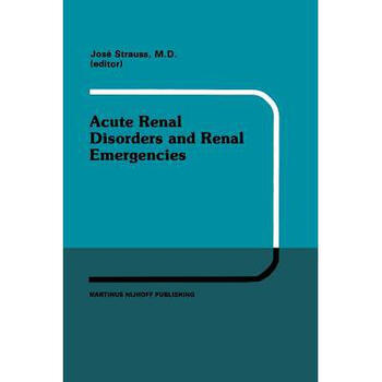 Acute Renal Disorders and Renal Emergencies:...