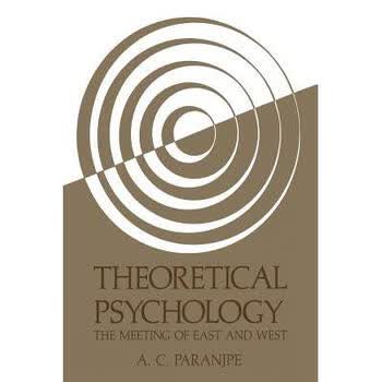 Theoretical Psychology: The Meeting of East ...