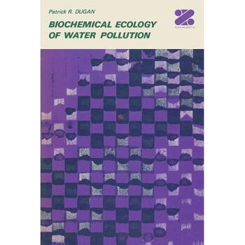Biochemical Ecology of Water Pollution