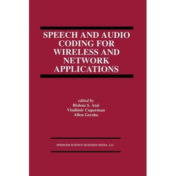 Speech and Audio Coding for Wireless and Net...