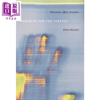 虚拟的寓言 英文原版 Parables for Virtual Brian Massumi