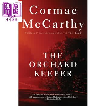 科马克 麦卡锡 果园守门 The Orchard Keeper	Cormac Mccarthy 英文原版