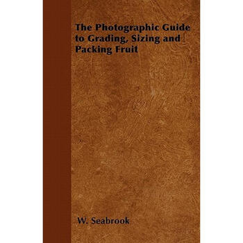 The Photographic Guide to Grading, Sizing an...