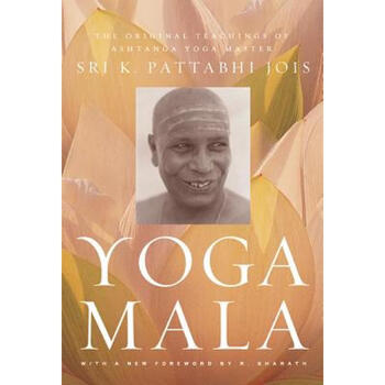 瑜伽玛拉 Yoga Mala: The Original Teachings of Ashta...
