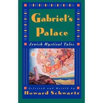 Gabriel's Palace: Jewish Mystical Tales