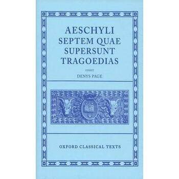 Aeschylus Tragoediae: Septem Quae Supersunt ...