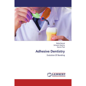 Adhesive Dentistry