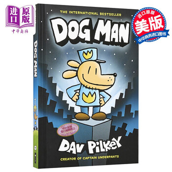 神探狗狗1 2021年新版 Dog Man 1 内裤超人同作者Captain Underpants 英文原版进口图书 儿童图画小说章节书