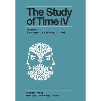 The Study of Time IV: Papers from the Fourth...