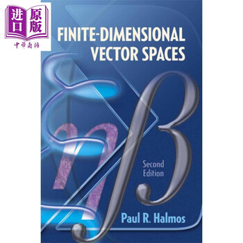 保罗哈尔莫斯 有限维向量空间 第二版 英文原版 Finite Dimensional Vector Spaces 2nd Edition Paul R Halmos