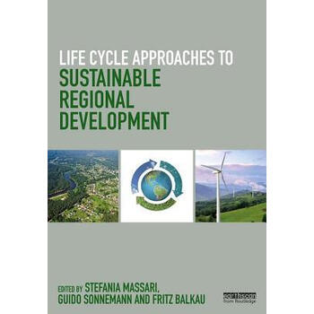 Life Cycle Approaches to Sustainable Regional De