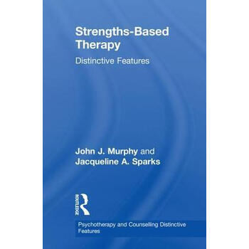 Strengths-Based Therapy: Distinctive Features
